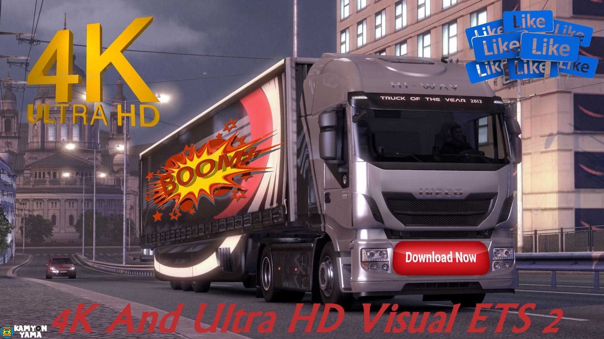 ETS2 - 4K ve ULTRA HD Görünüm (1.30.x) | KamyonYama